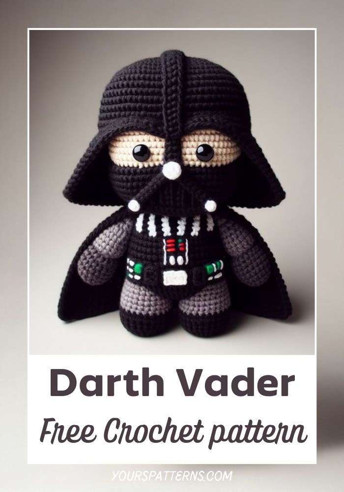Darth Vader Amigurumi Crochet Step By Step Pattern - Yours Patterns