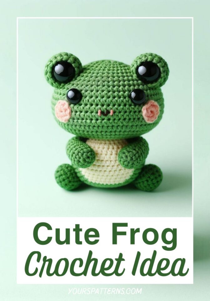 Crochet Cute Frog Amigurumi Idea - Yours Patterns