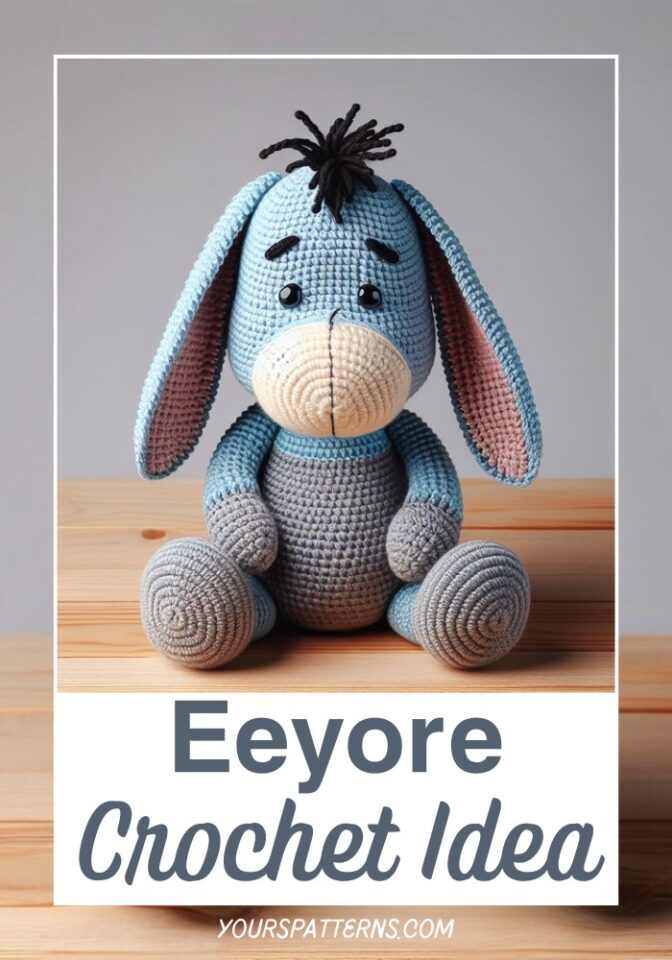 Crochet Eeyore Amigurumi Idea - Yours Patterns