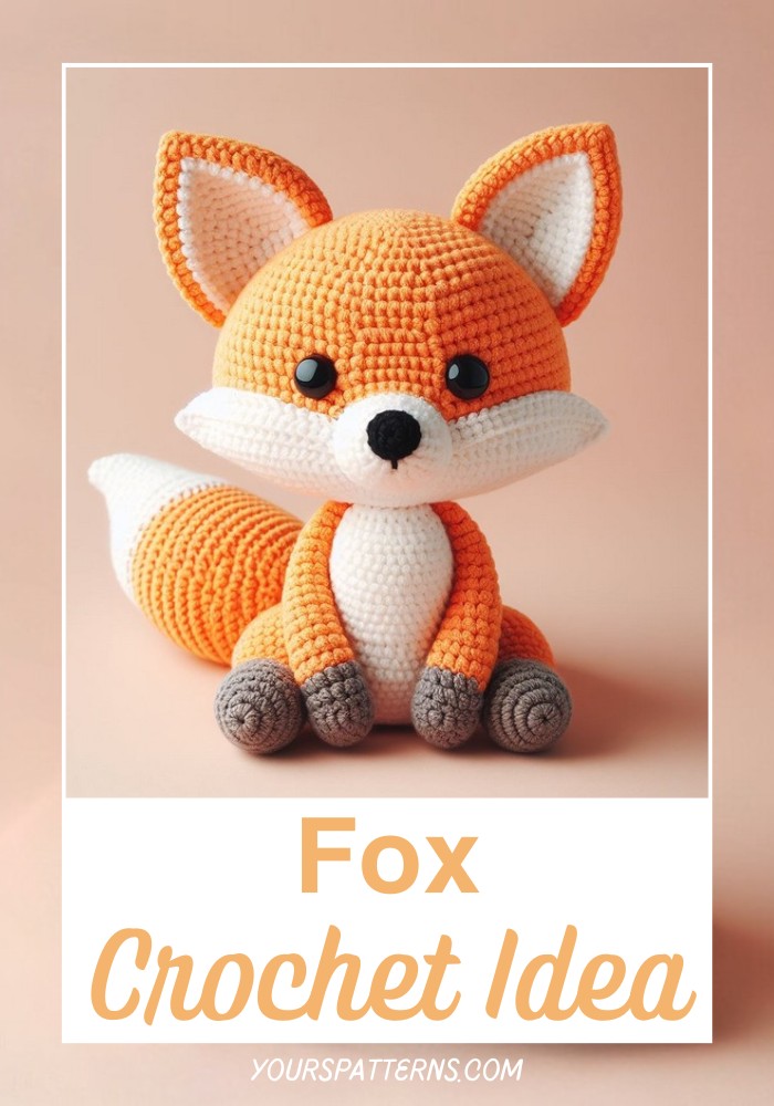 Crochet Friendly Fox Amigurumi Idea - Yours Patterns