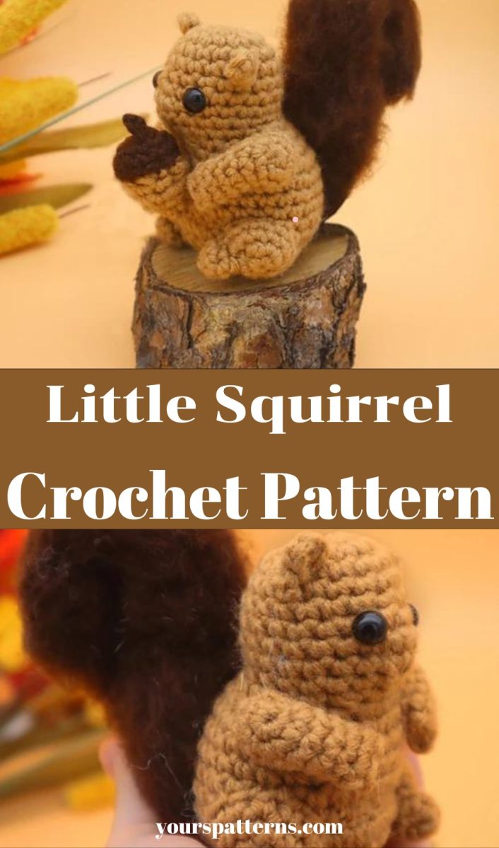 Crochet Squirrel Amigurumi Patterns Free - Yours Patterns