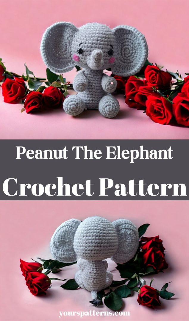 Crochet Elephant Amigurumi Patterns Free - Yours Patterns