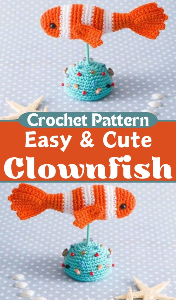 Crochet Clownfish Pattern For Desk Decor - Yours Patterns
