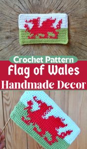 Crochet Flag of Wales Pattern - Handmade Patriotic Decor - Yours Patterns