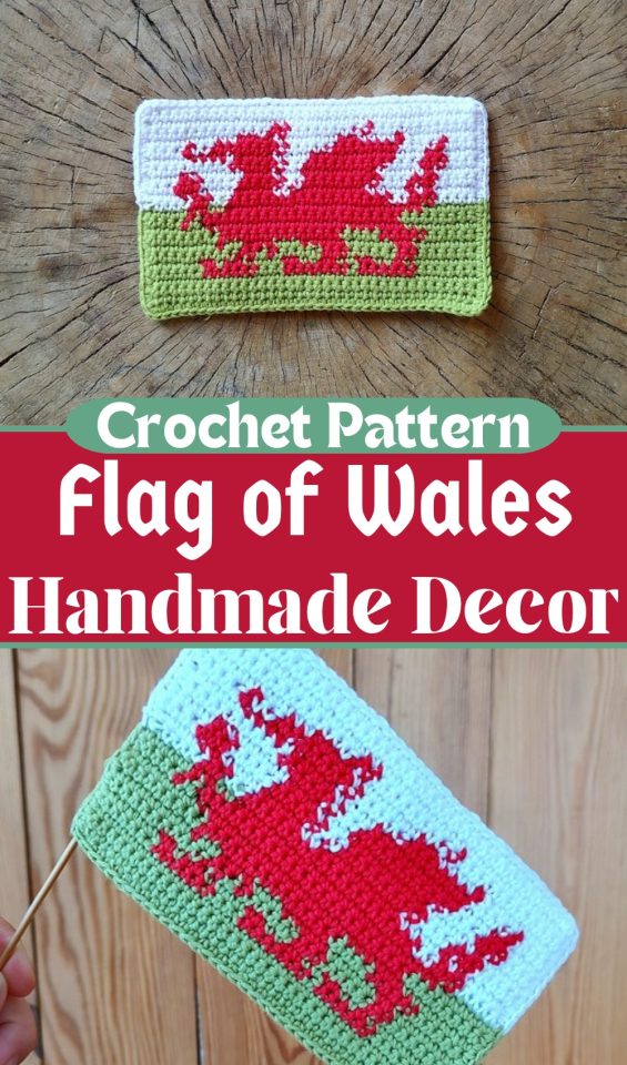Crochet Flag of Wales Pattern - Handmade Patriotic Decor - Yours Patterns